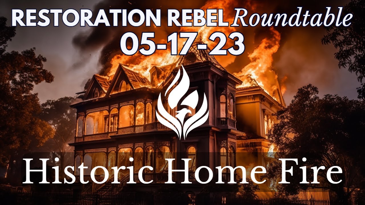 Restoration Rebel Roundtable 5/17/23 - YouTube