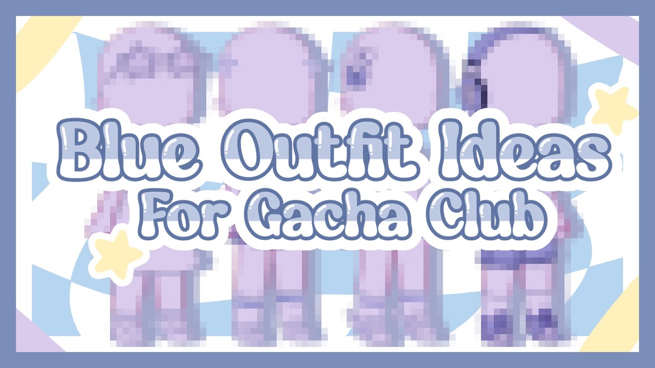 💙4 Blue Outfit Ideas For Gacha Club💙+.°||Gacha Club||Sxaraaa - YouTube