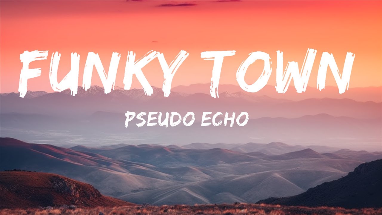 Pseudo Echo - Funky Town (Lyrics HD) / 25 Min - YouTube