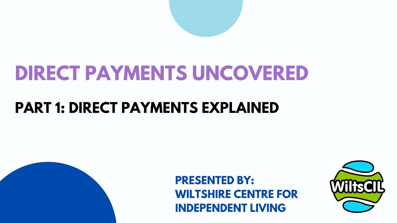 Direct Payments Uncovered PART 1: Direct Payments Explained - YouTube