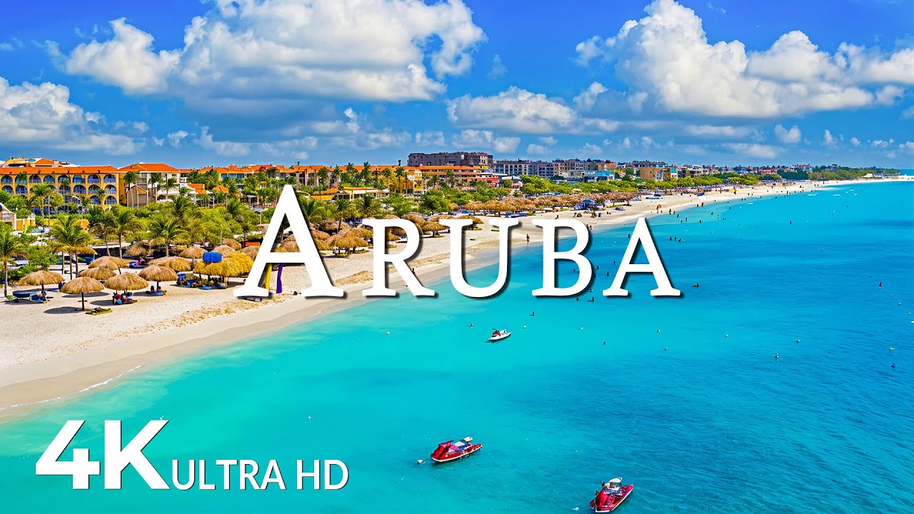 FLYING OVER ARUBA (4K UHD) - Soothing Music Along With Beautiful Nature ...
