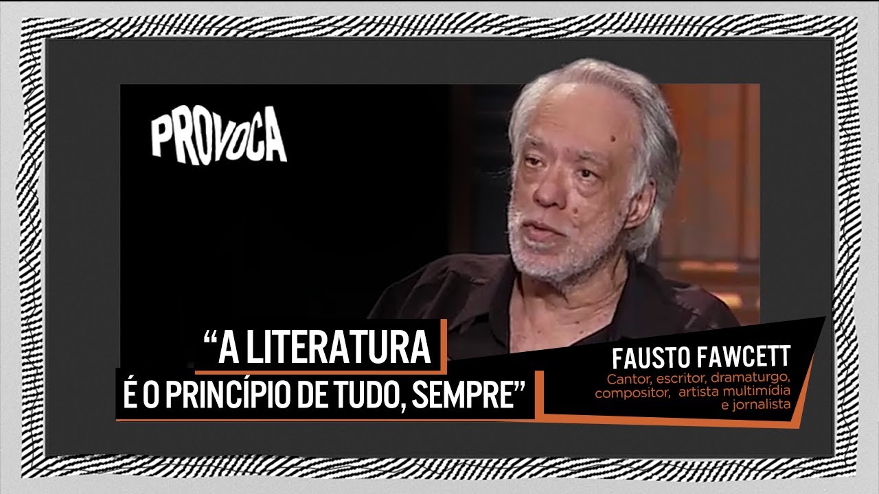 Fausto Fawcett | Provoca | 27/09/2022 - YouTube