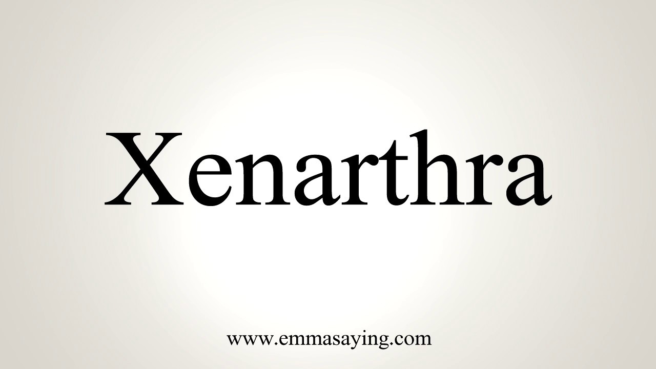 How To Pronounce Xenarthra - YouTube