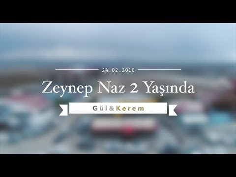 Zeynep Naz 2 Yaşında-Gül&Kerem 24.02.2018