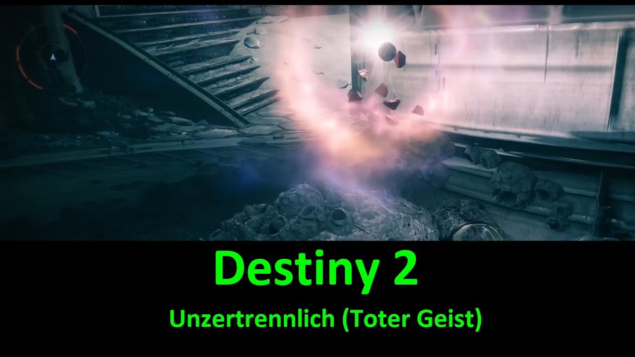 Destiny 2: Unzertrennlich (Toter Geist) - YouTube