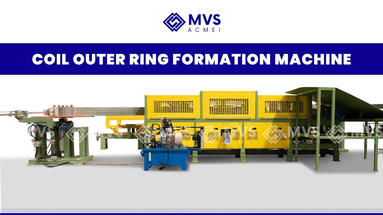 MVS ACMEI Outer Ring Formation Machine for CR Coil Packaging - YouTube