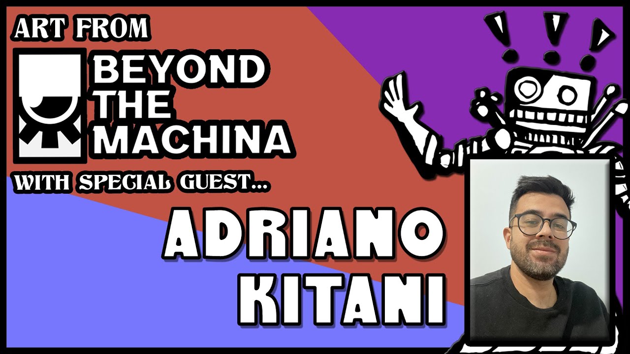 Art from BEYOND THE MACHINA: Adriano Kitani - YouTube
