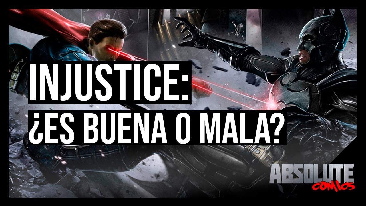 ABSOLUTE Comics EP2: Injustice ¿es buena o mala? - YouTube