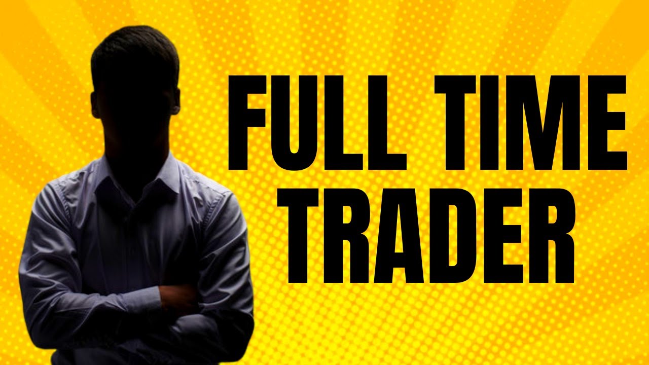 Journey Of Full Time Trader - YouTube