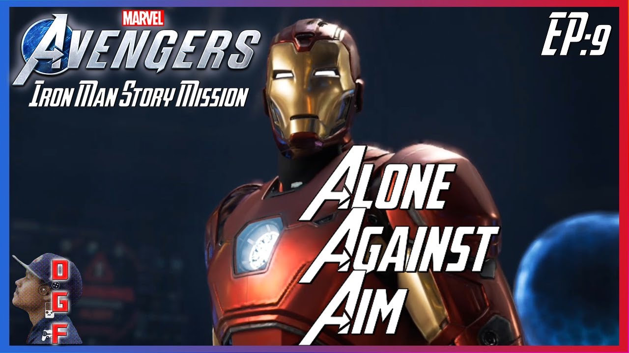 IRON MAN SOLO CAMPAIGN MISSION | Alone Against Aim | MARVEL'S AVENGERS ...