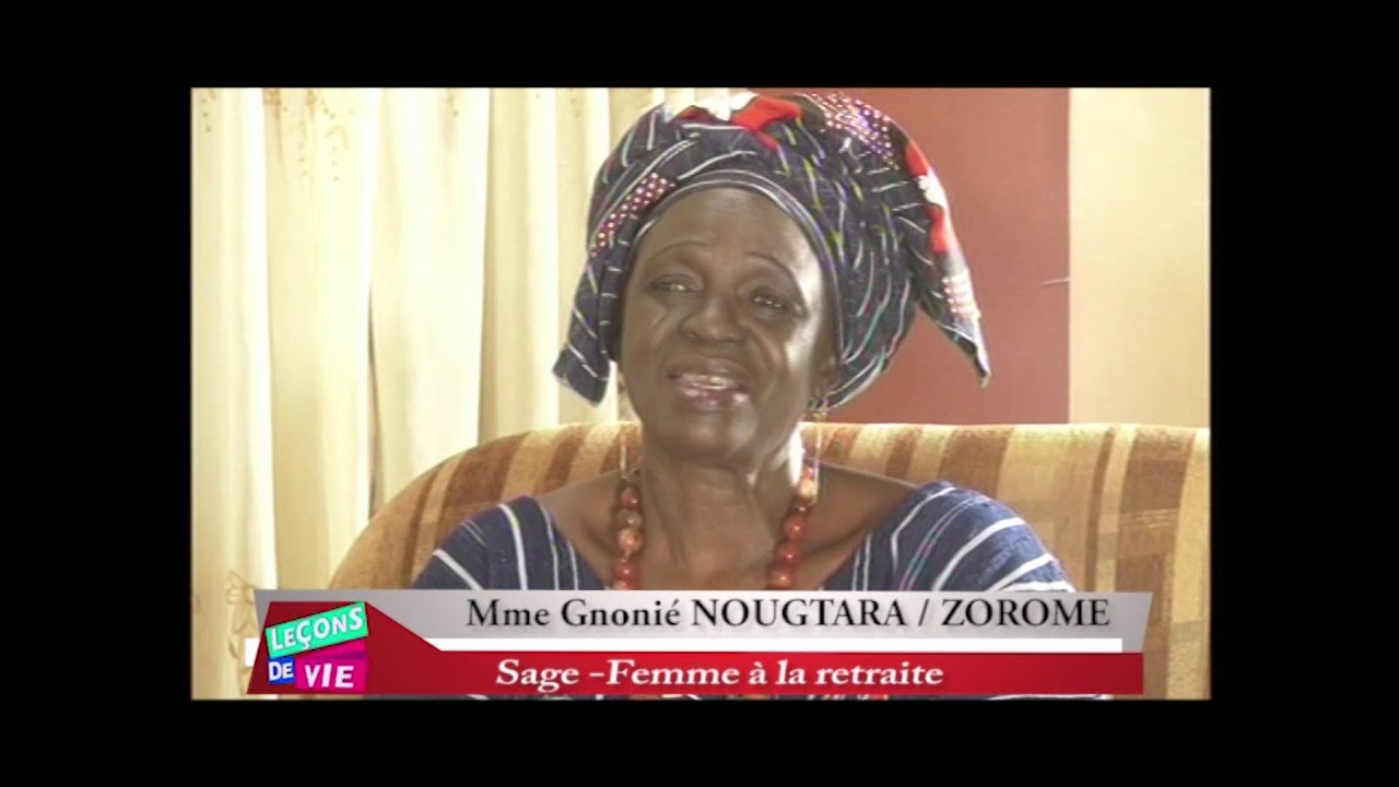 Leçons de vie avec Mme Gnonié Nougtara/Zorome interviewé par Boubié ...