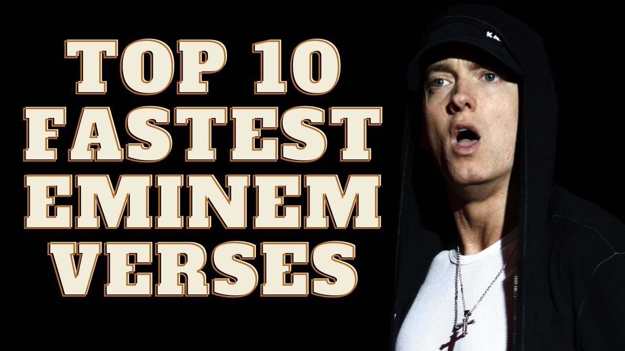 Top 10 FASTEST Eminem Verses! - YouTube