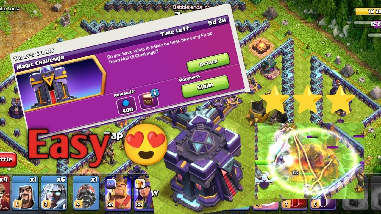 Easily 3 Star The Magic Challenge In Clash Of Clans | TH15 Is Here| CoC ...
