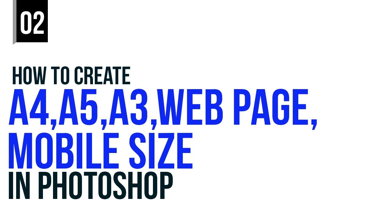 How To Create A4 A5 A3 web Page Mobile Size In Photoshop Photoshop how-to-create-a4-a5-a3-web-page-mobile-size-in-photoshop-photoshop