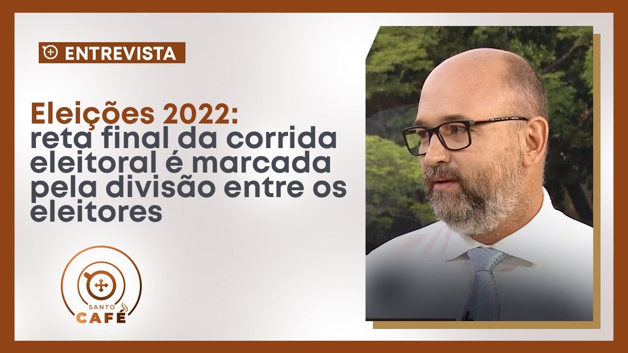 Entrevista -Eleições 2022: reta final da corrida eleitoral é marcada ...