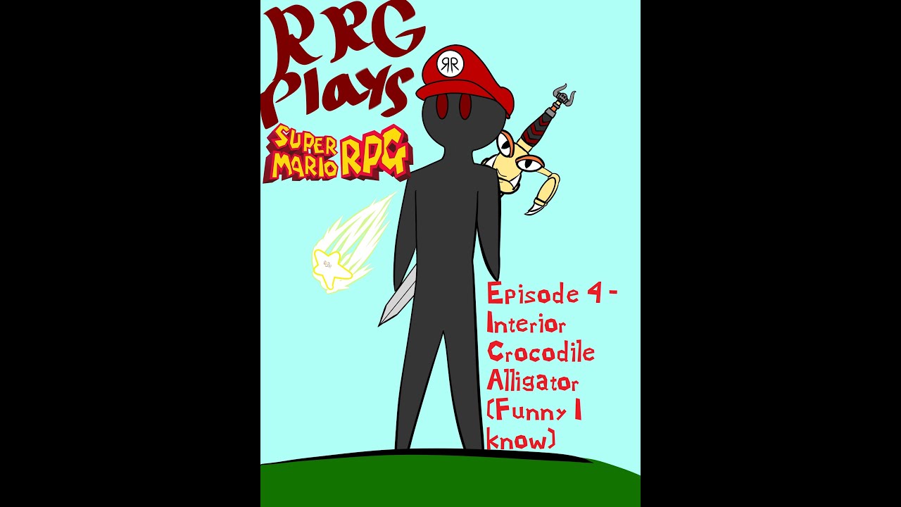 Super Mario RPG Episode 4 - Interior Crocodile Alligator (Funny I know ...