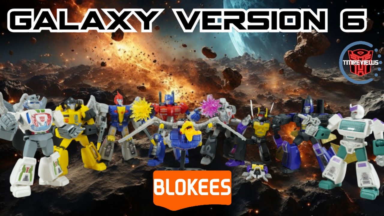 @Blokees Transformers Galaxy Version Wave 6 Model Kits - YouTube
