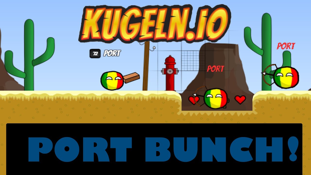 Kugeln.io - Port bunch - YouTube