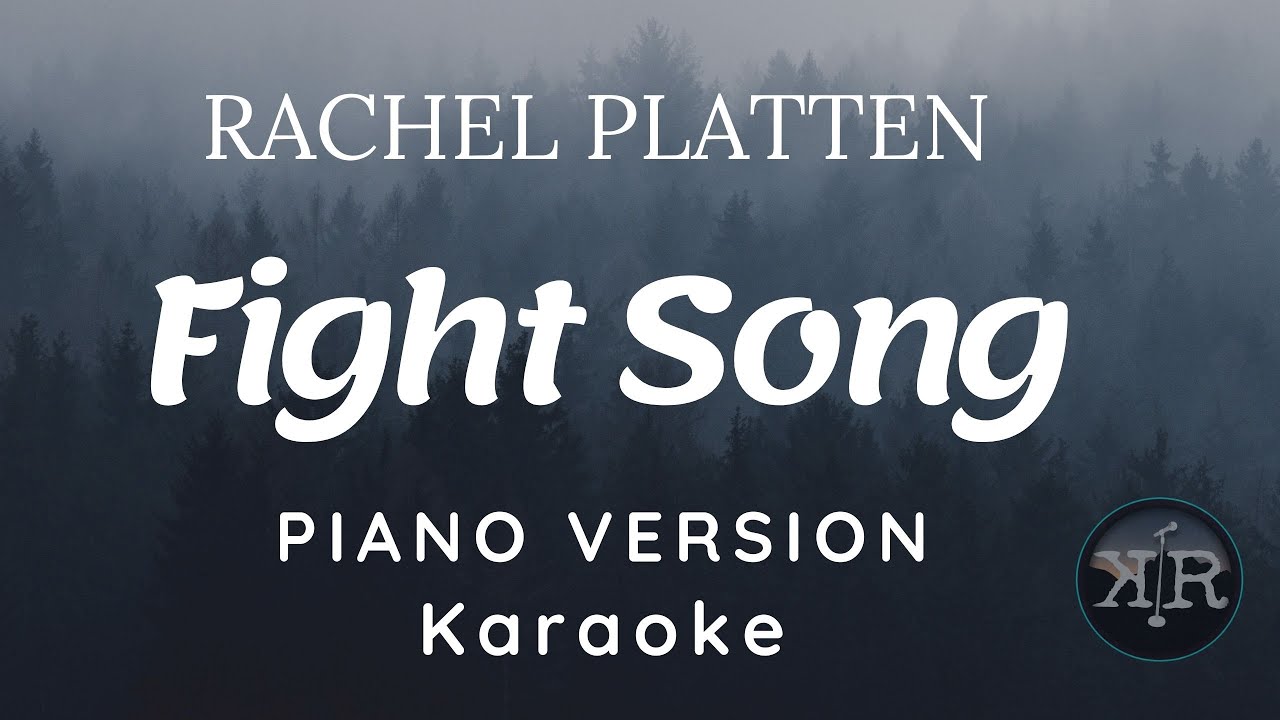 Rachel Platten - Fight Song [Piano Version Karaoke - Original Key ...