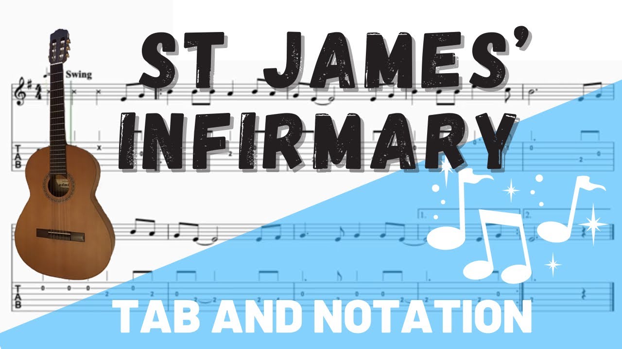 St James' Infirmary for Guitar. Notation and TAB - YouTube