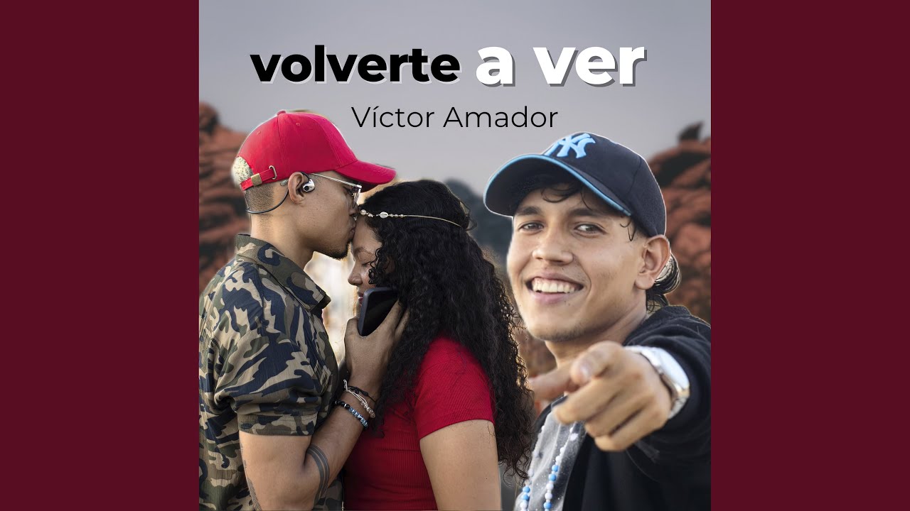 Volverte a Ver - YouTube