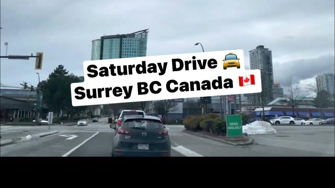Surrey BC - Saturday Driving - YouTube