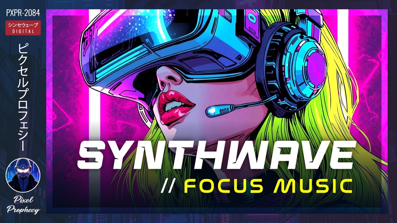 Digital Mirage // Synthwave & Cyberpunk Music for Focus | Retrowave ...