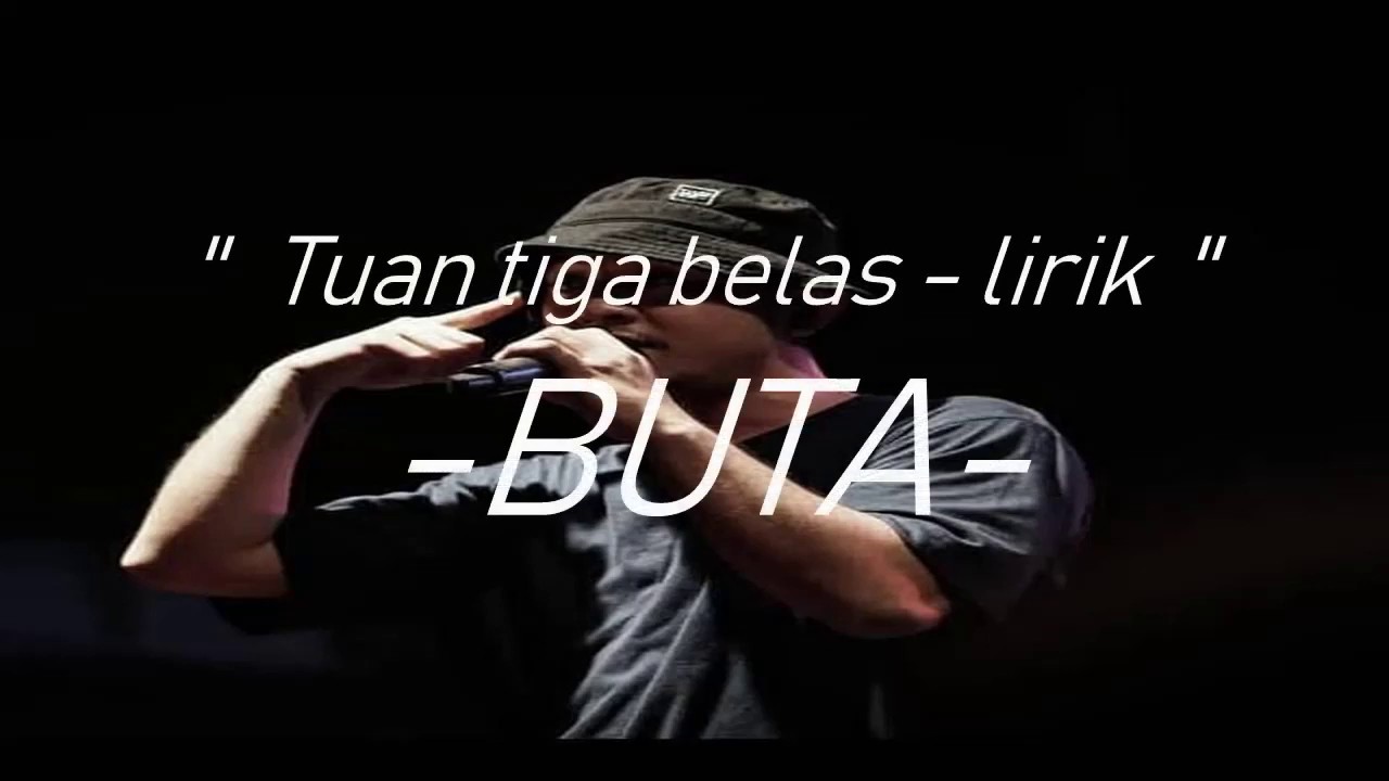 Tuan Tigabelas BUTA (Official Lirik) - YouTube