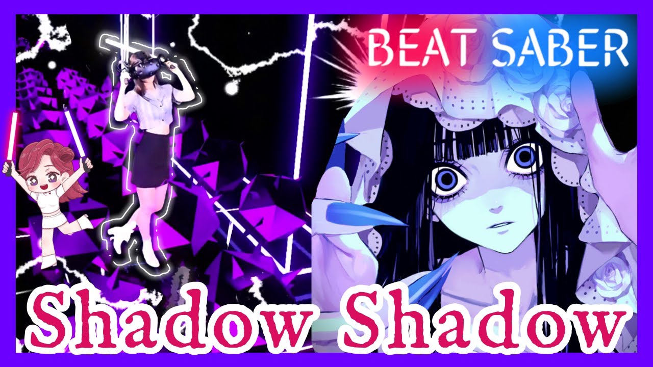 Azari - Shadow Shadow【VR Game | Beat Saber】 - YouTube