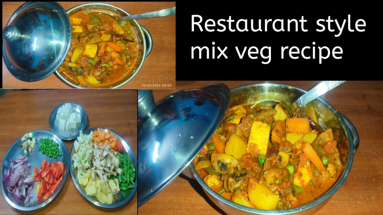 mix vegetable recipe | mix veg recipe restaurant style | how to make ...