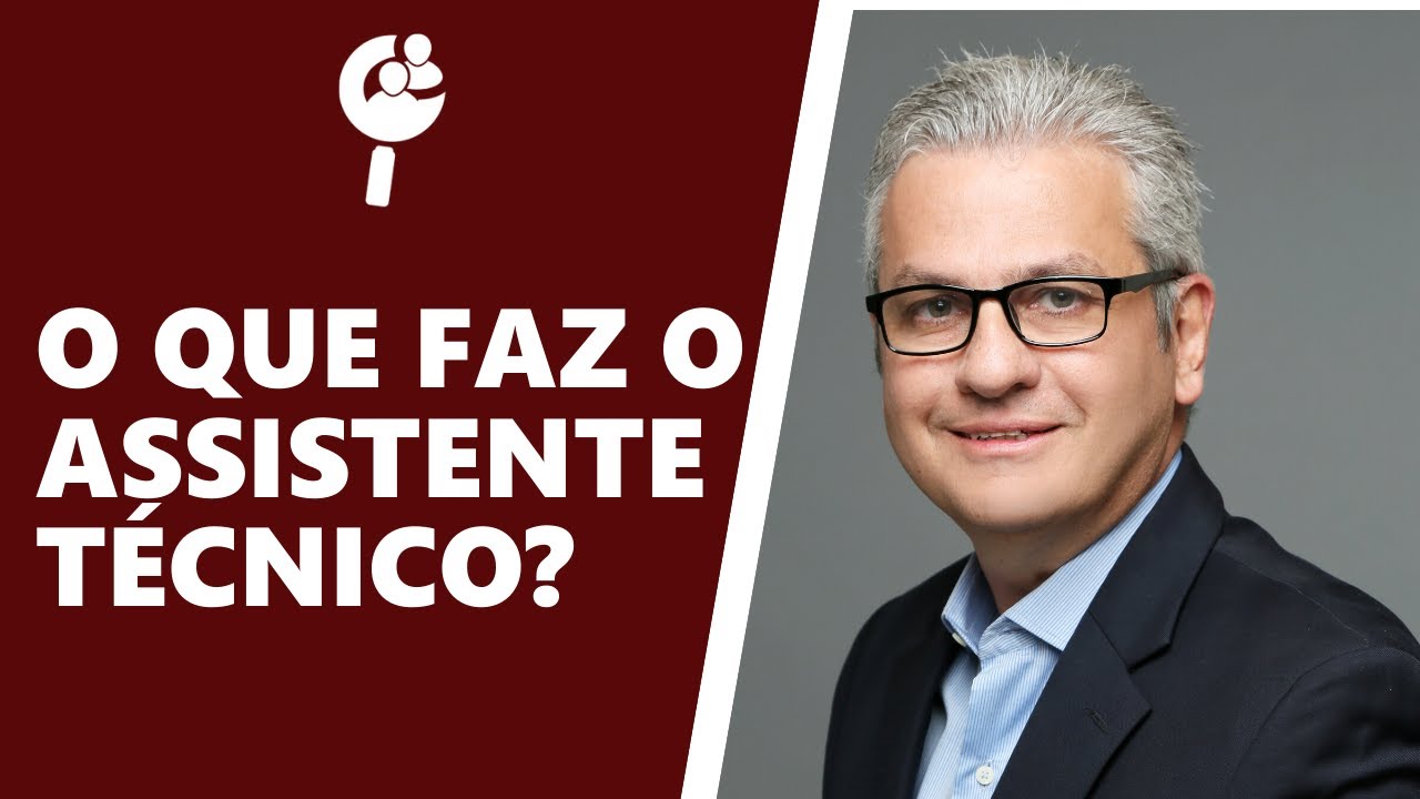 O que faz o Assistente Técnico? - YouTube