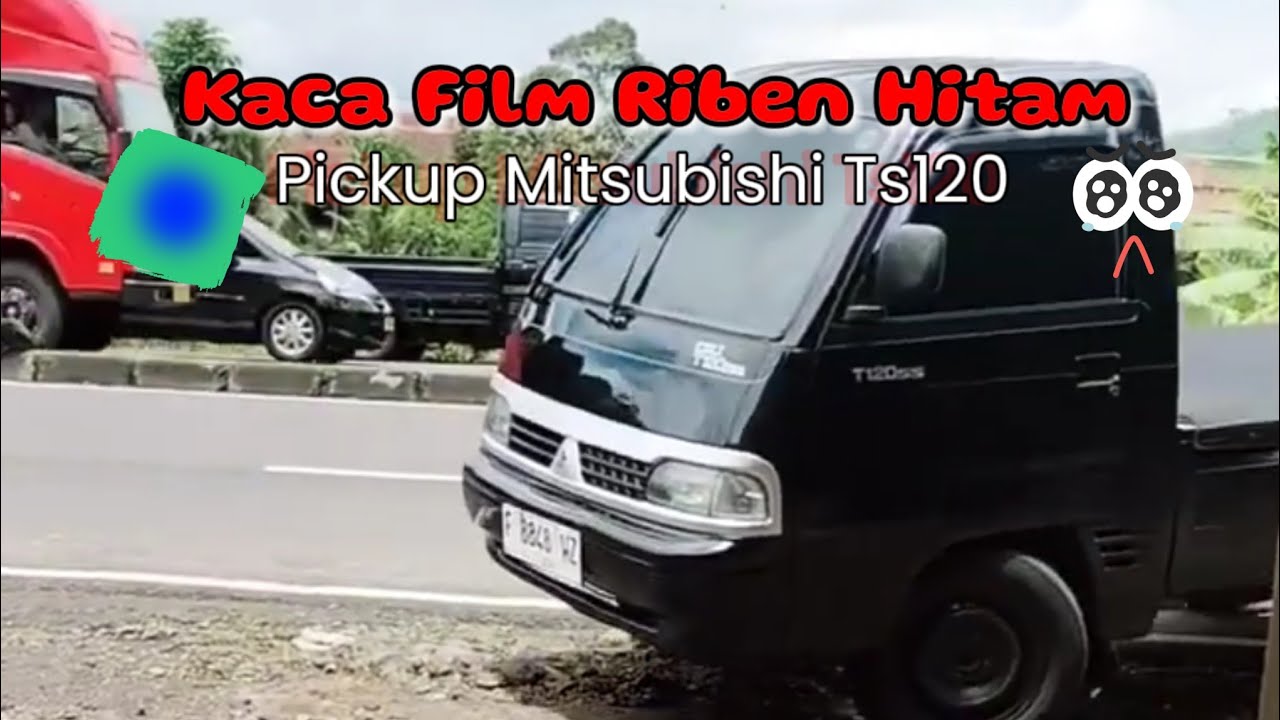 Kaca Film Hitam Riben Pickup Mitsubishi Ts120 - YouTube