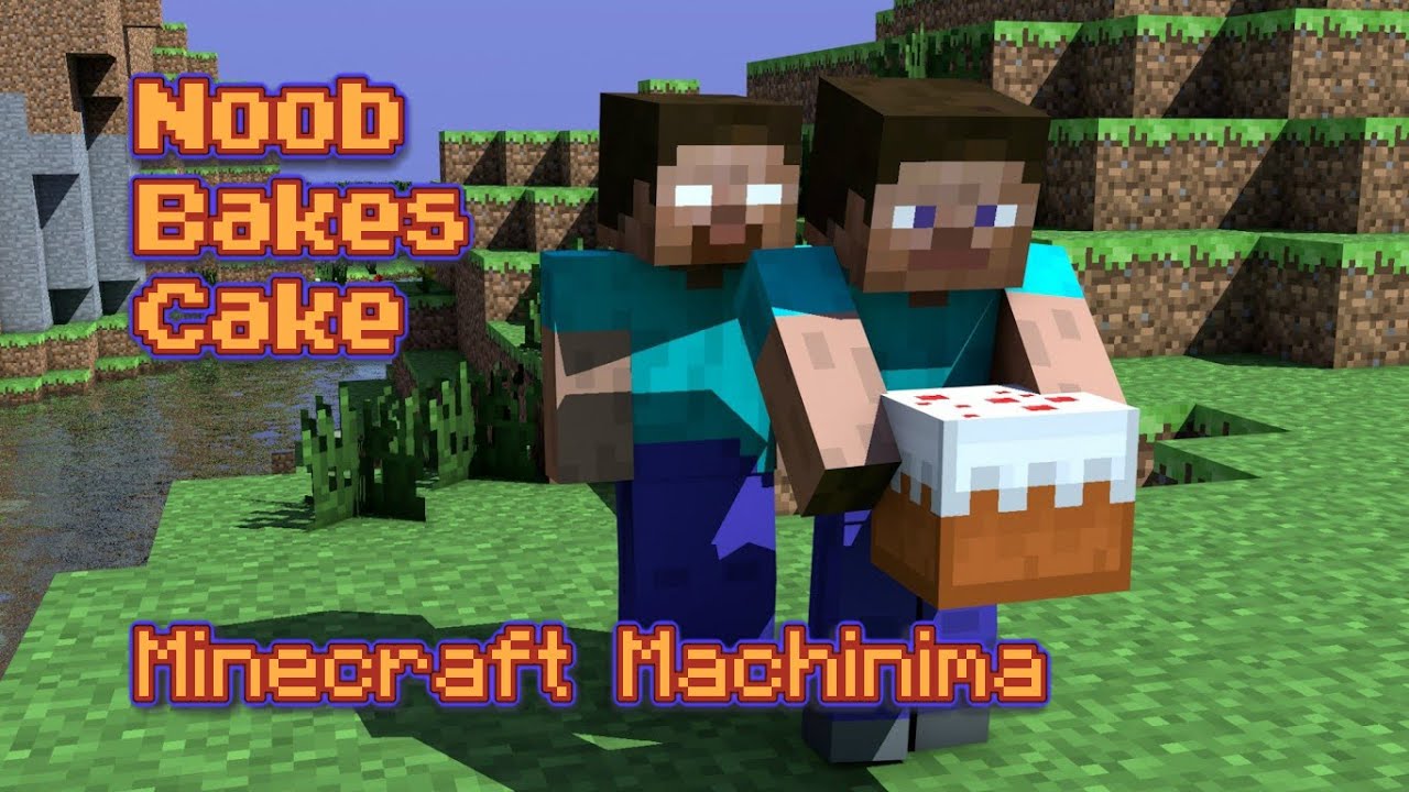 Noob Bakes Cake (Minecraft Machinima) - YouTube