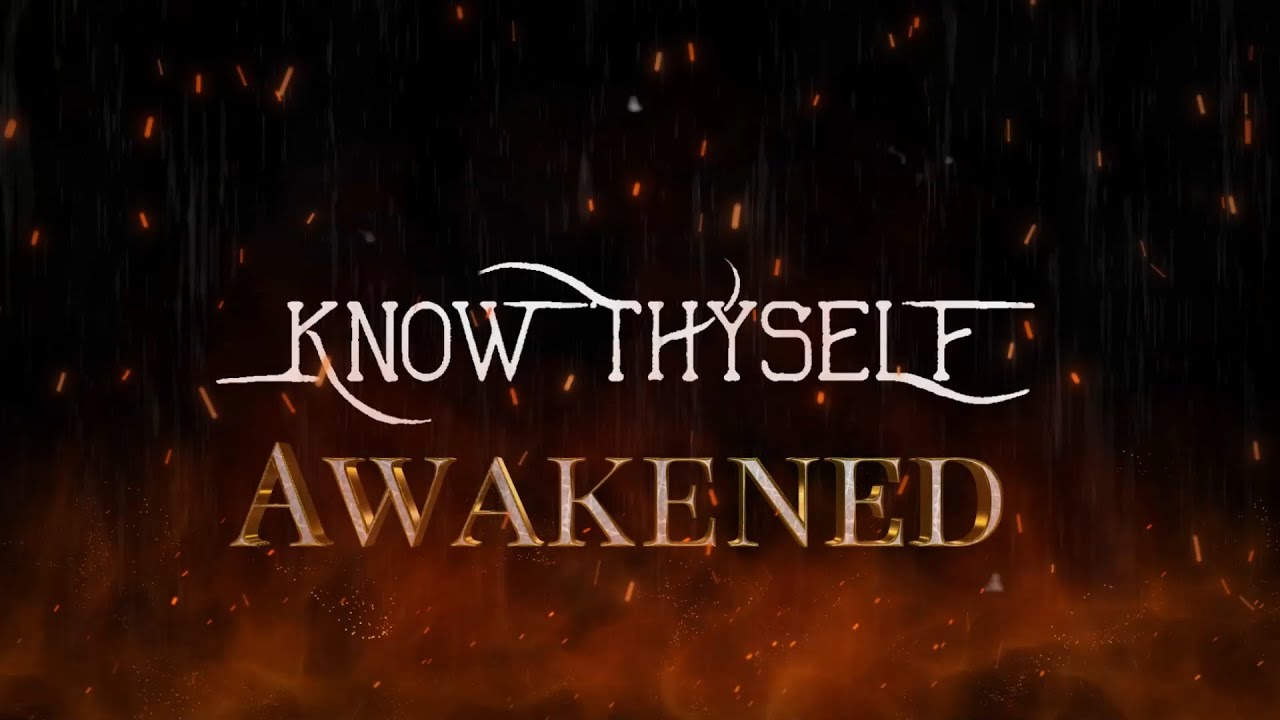Know Thyself - Awakened (Official Lyric Video) - YouTube