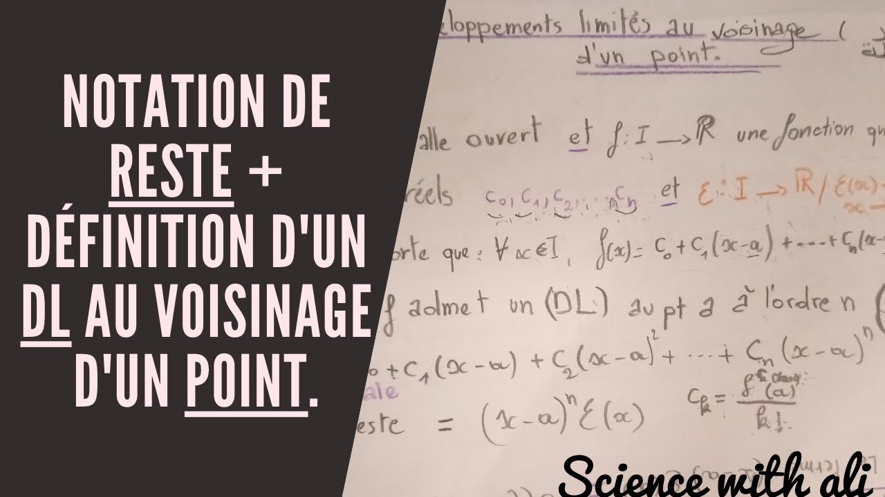 Cours Développement limité (11), Notation de reste + définition des DL ...