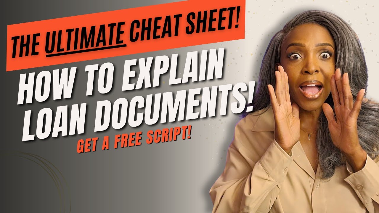 The Ultimate Cheat Sheet! How to Explain Loan Documents! - YouTube