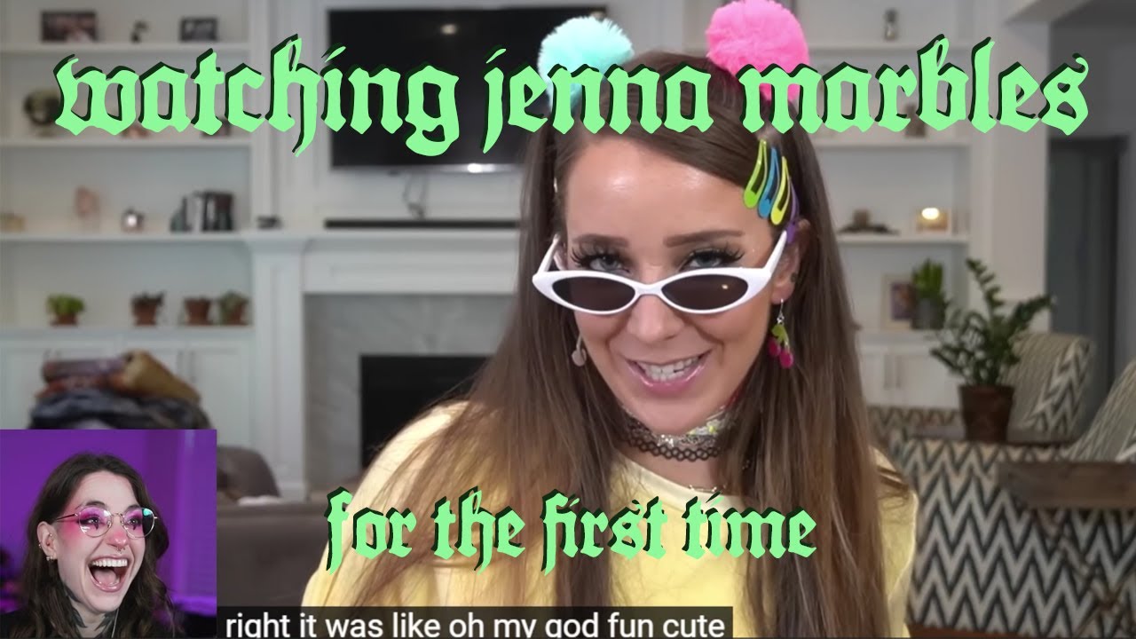 Watching Jenna Marbles For The First Time Youtube
