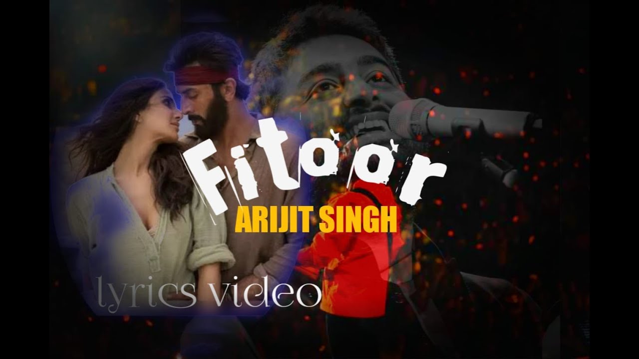 Fitoor (LYRICS ) Shamshera | Arijit Singh | Ranbir Kapoor | Vaani ...