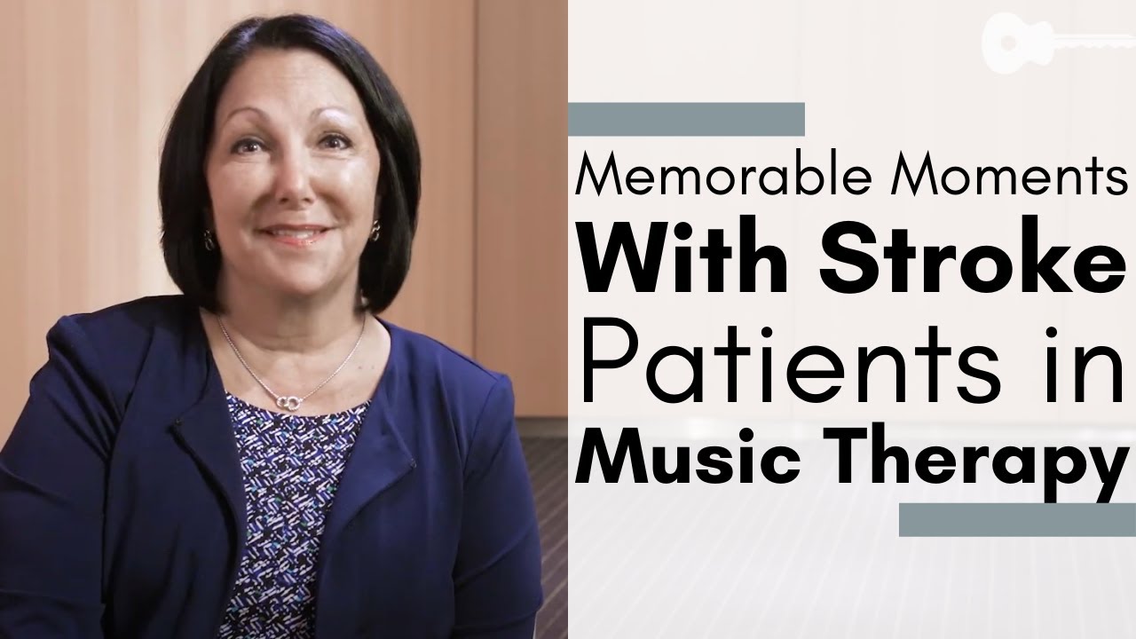 Memorable Moments With Stroke Patients in Music Therapy - Carole ...
