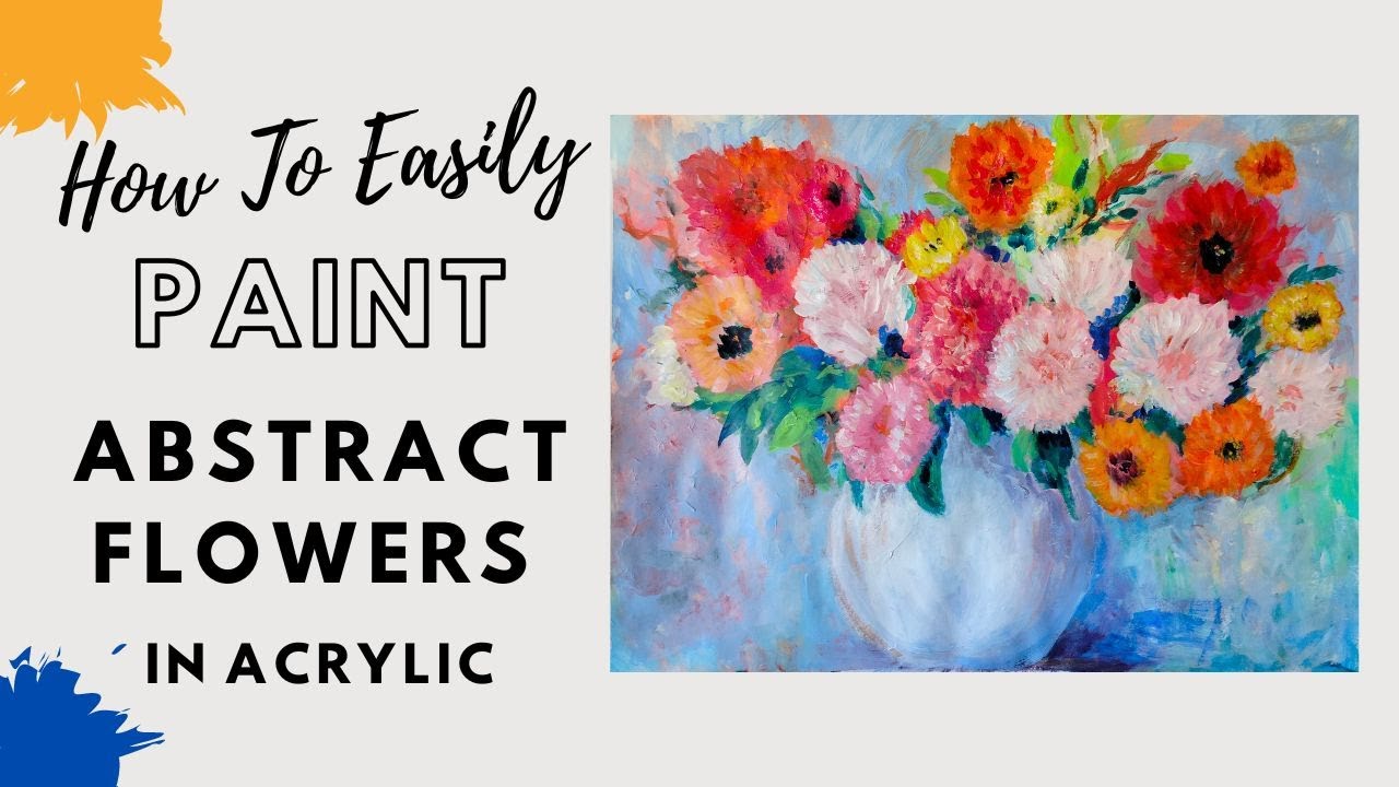 How to Paint Abstract Flowers in Acrylic Demonstration - YouTube