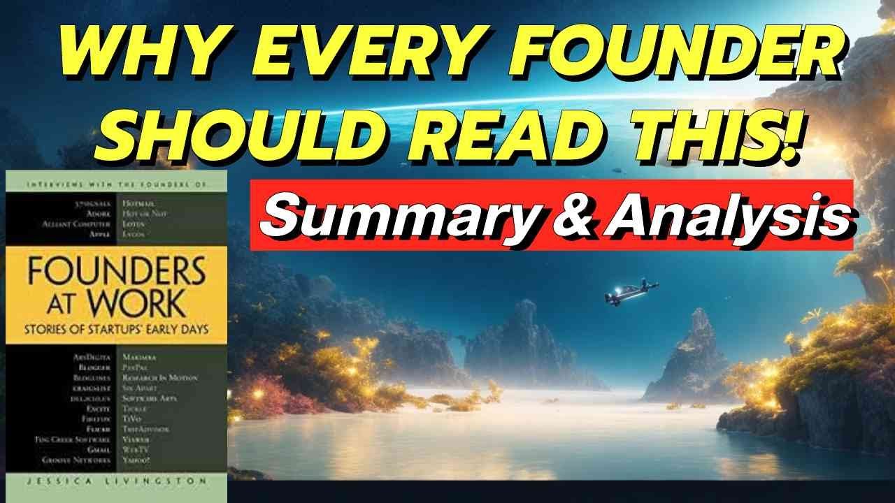 Startup Success Secrets: 'Founders at Work' Book Summary ...