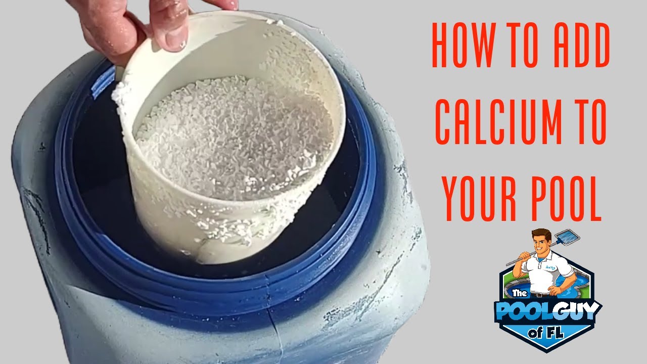 HOW TO ADD CALCIUM TO YOUR SWIMMING POOL - YouTube