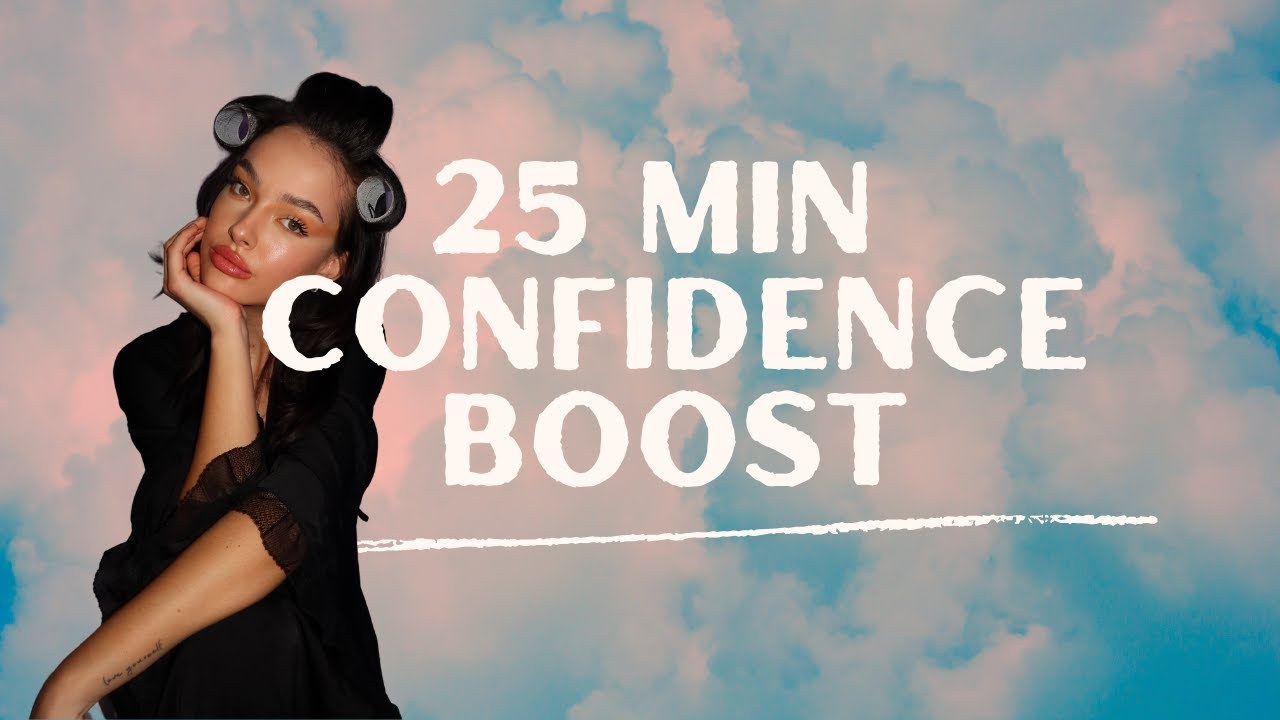 25 min CONFIDENCE BOOST.. for boys/girls - YouTube