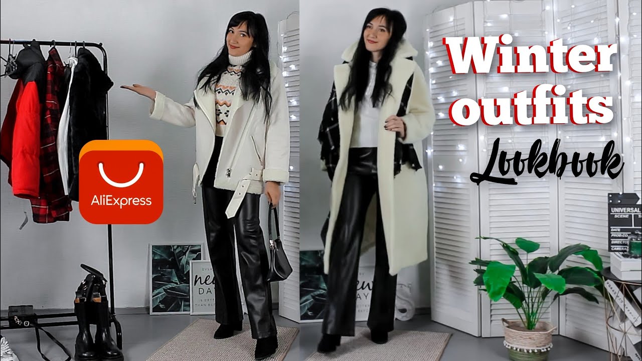 WINTER OUTFITS | LOOKBOOK | ALIEXPRESS HAUL | TRY ON HAUL | CLOTHING ...