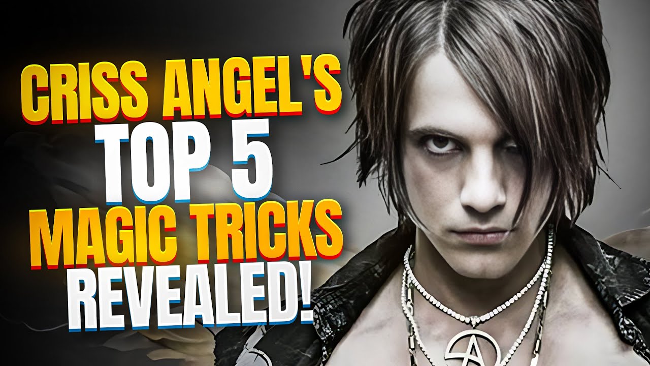 Criss Angel's 5 BEST Magic Tricks Finally REVEALED - YouTube