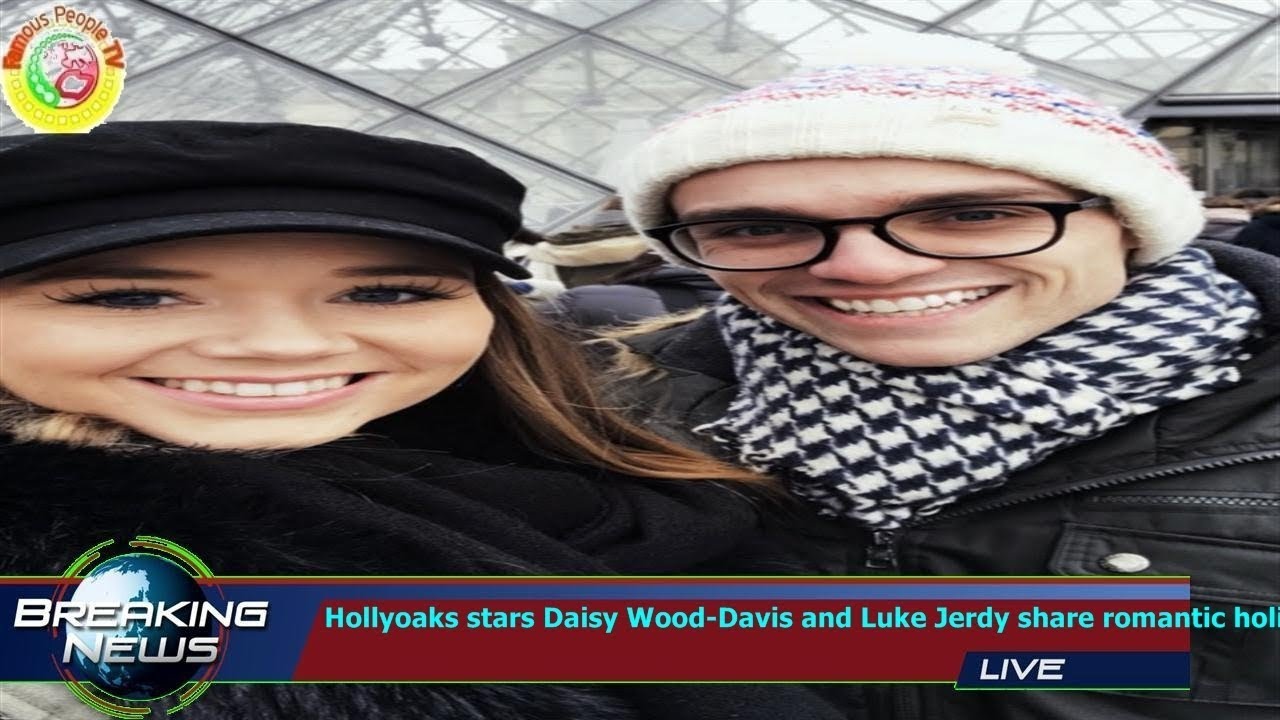 Hollyoaks stars Daisy Wood-Davis and Luke Jerdy share romantic holiday ...
