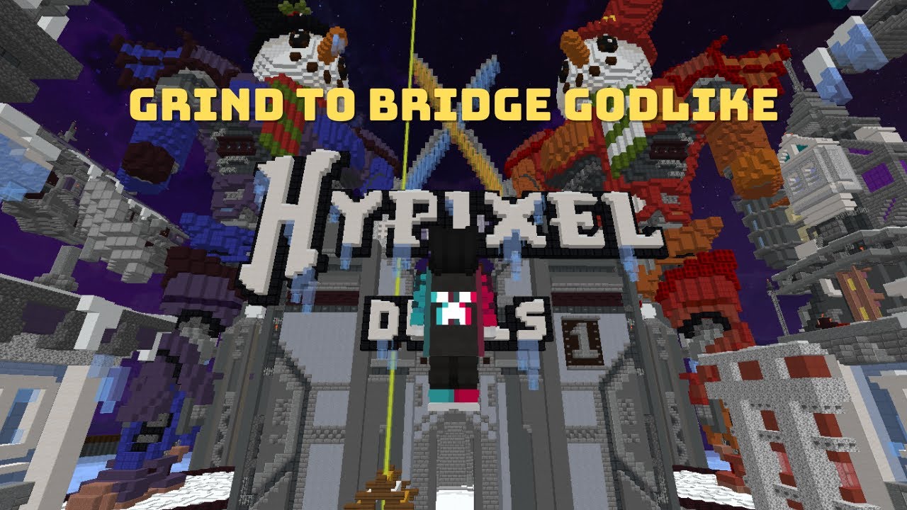 Hypixel Bridge - The Grind to Godlike - YouTube