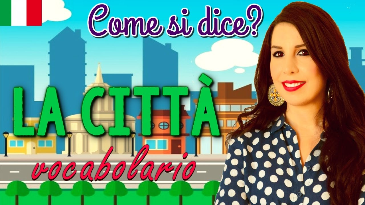 City Vocabulary in Italian - YouTube