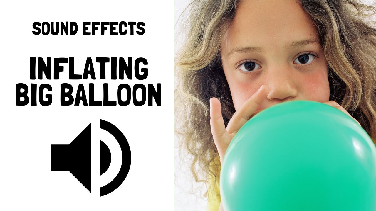 Inflating Big Balloon Sound Effects No Copyright Music Free Download ...
