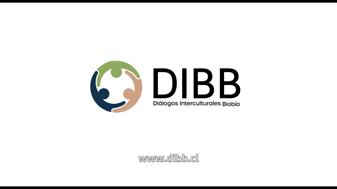 DIBB Diálogos Interculturales Biobío - YouTube